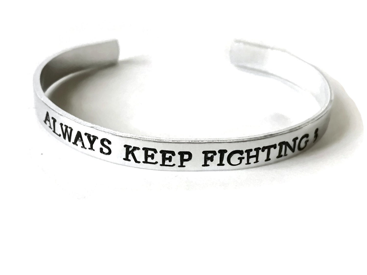 Always Keep Fighting Aluminum Metal Stamped Adjustable Cuff Bracelet ...